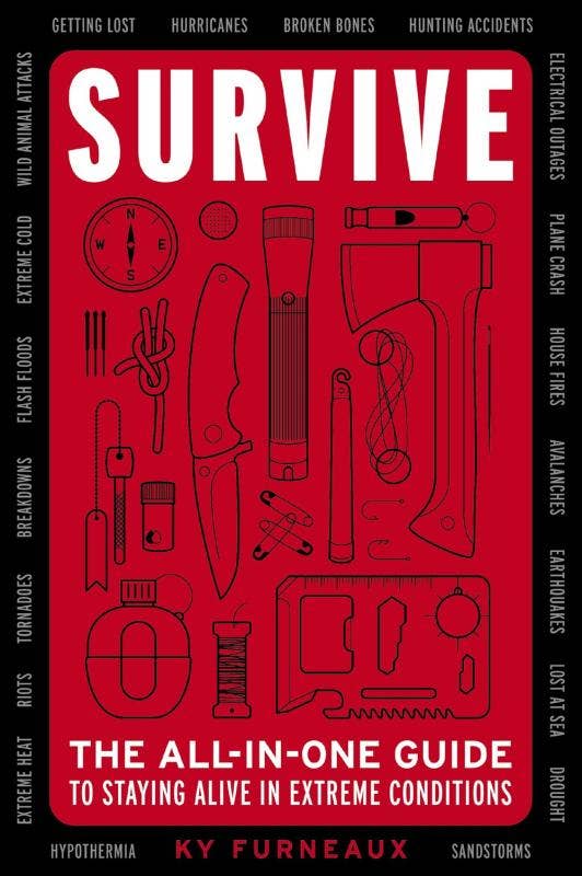 Survive: Guide to Staying Alive in Extreme Conditions | Essential ...